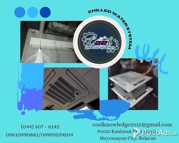 Bulacan CKE - Chilled Water System ** Services and Supply | PostAds.ph